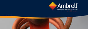 Ambrell | Precision Induction Heating Equipment & Solutions
